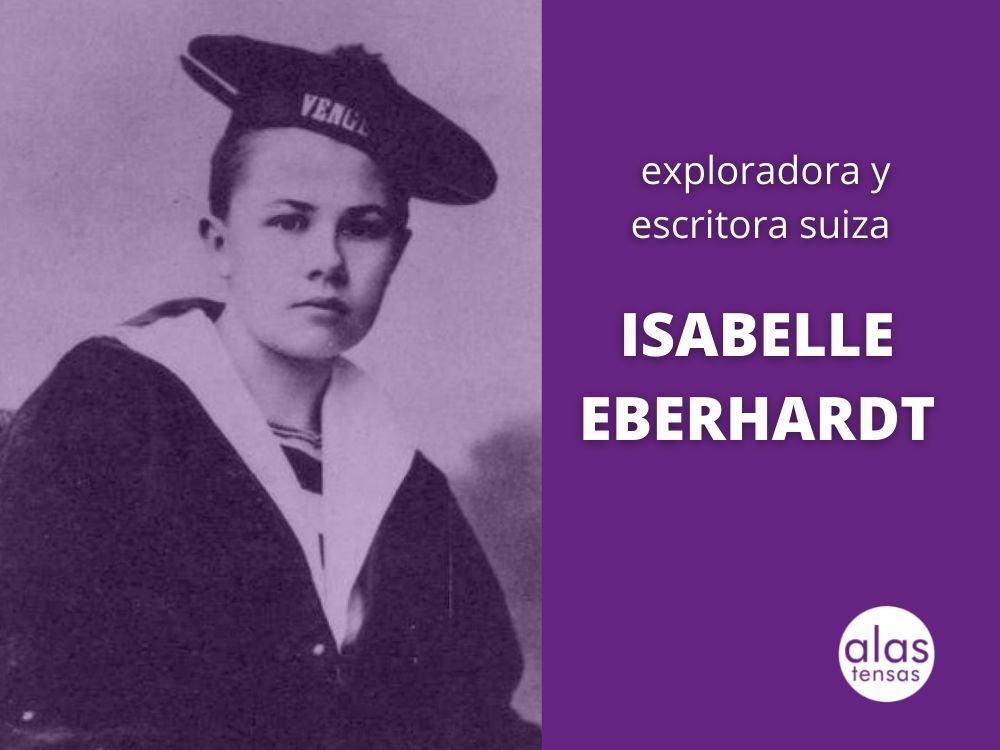 Isabelle Eberhardt, una mujer que trascendió su tiempo