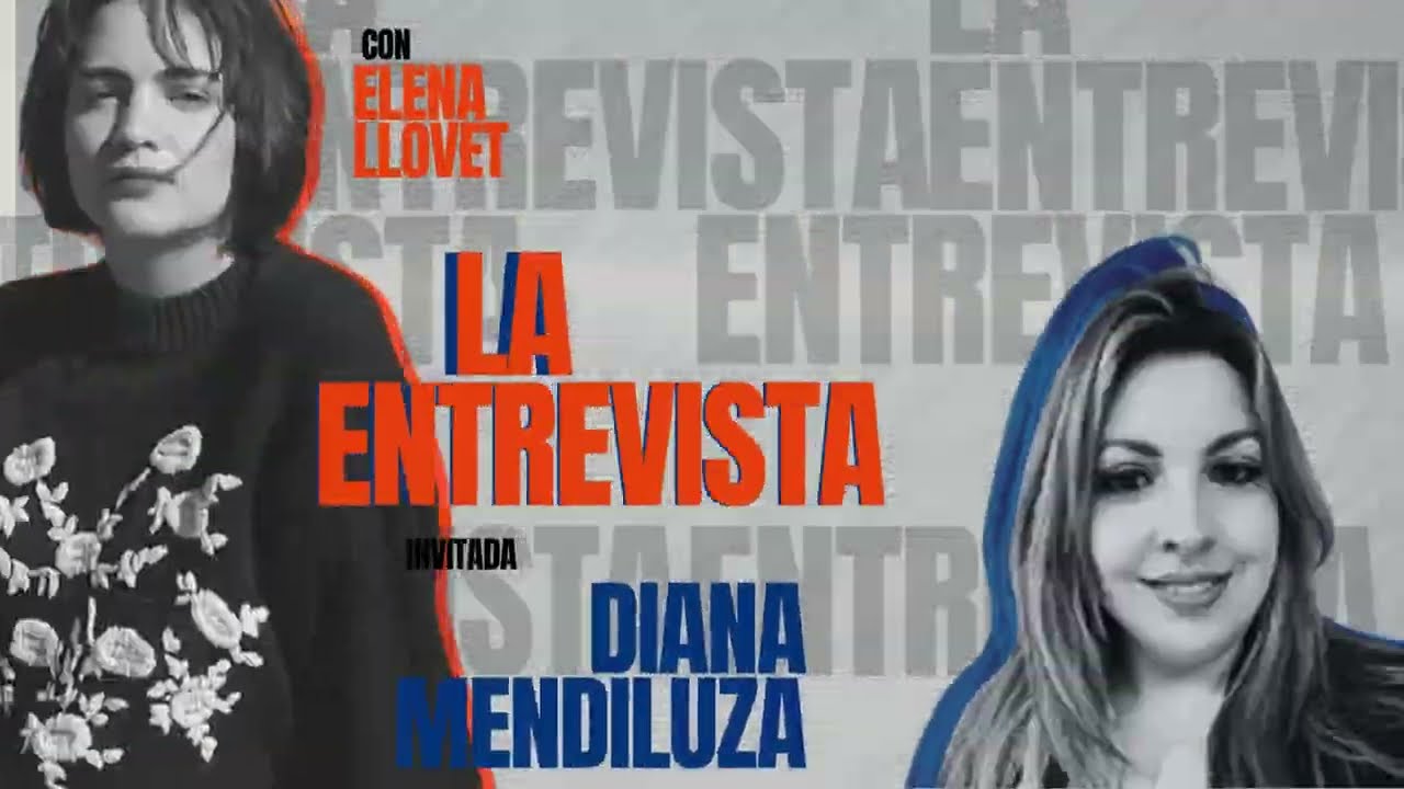 La Entrevista | Diana Mendiluza conversa sobre empoderamiento femenino ...